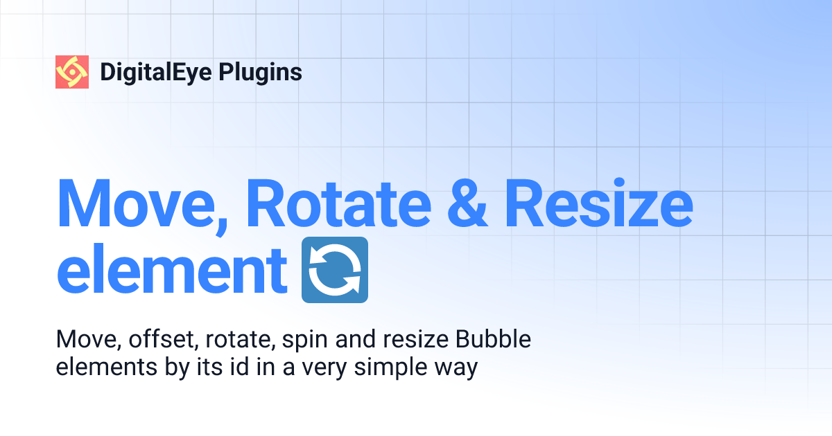 Move, Rotate & Resize element 🔄 | DigitalEye Plugins