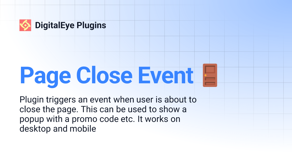 Page Close Event 🚪 | DigitalEye Plugins